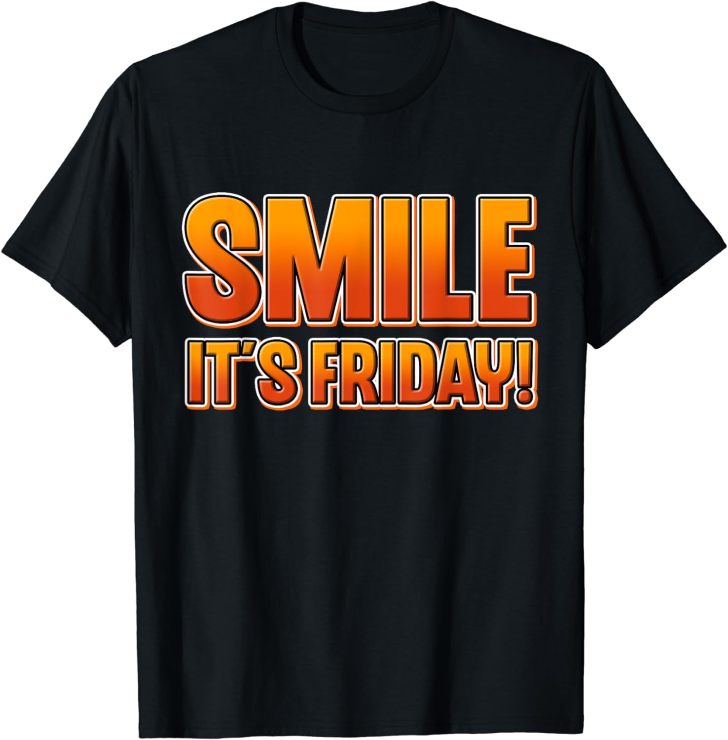 Smile It's Friday Funny Novelty T-Shirt - Walmart.com