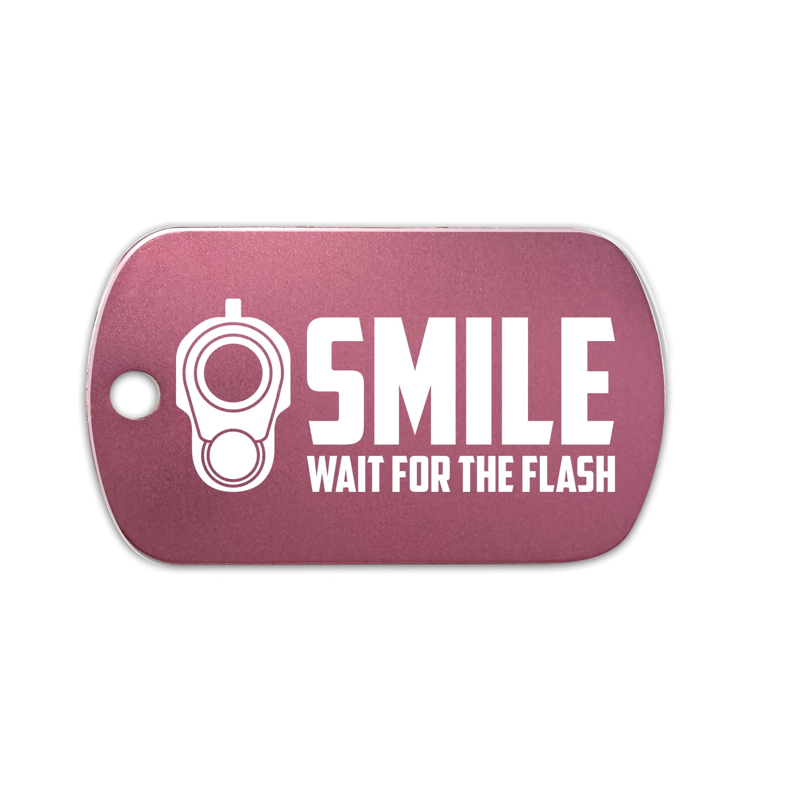 Smile Wait For The Flash GI Dog Tag Aluminum Keychain - Pink - Walmart.com