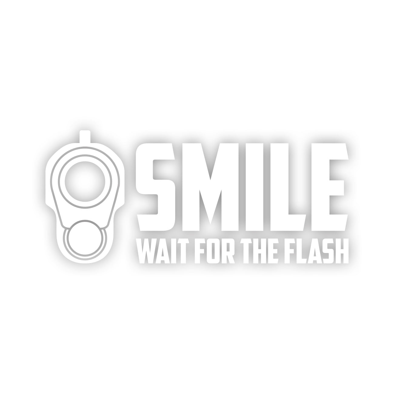 Smile Wait for the Flash Sticker Decal Die Cut - Self Adhesive Vinyl ...