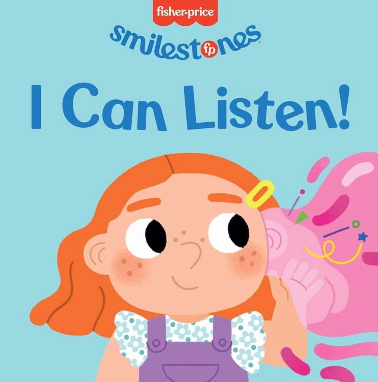 Smilestones Fisher-Price: I Can Listen!, (Board Book) - Walmart.com