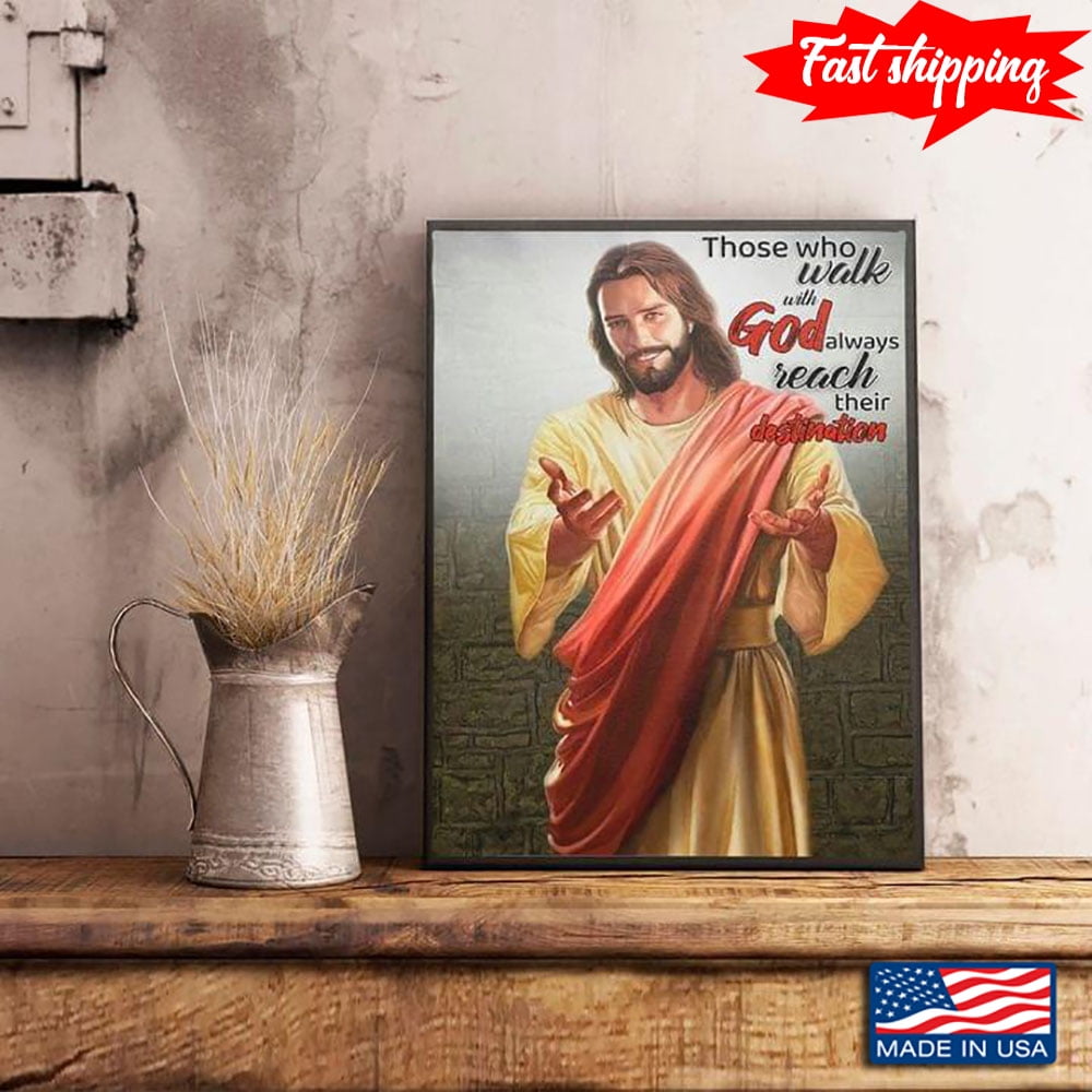 Smiling Jesus Christ Those Who Walk With God Always Reach Their ...