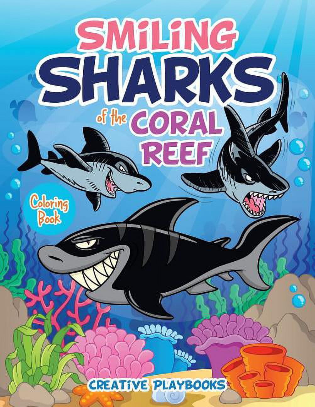 Smiling Sharks of the Coral Reef Coloring Book (Paperback) - Walmart.com