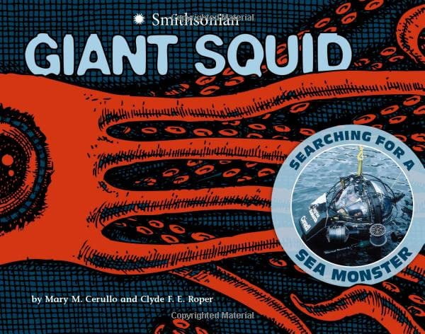 Pre-Owned Giant Squid: Searching for a Sea Monster (Hardcover ...