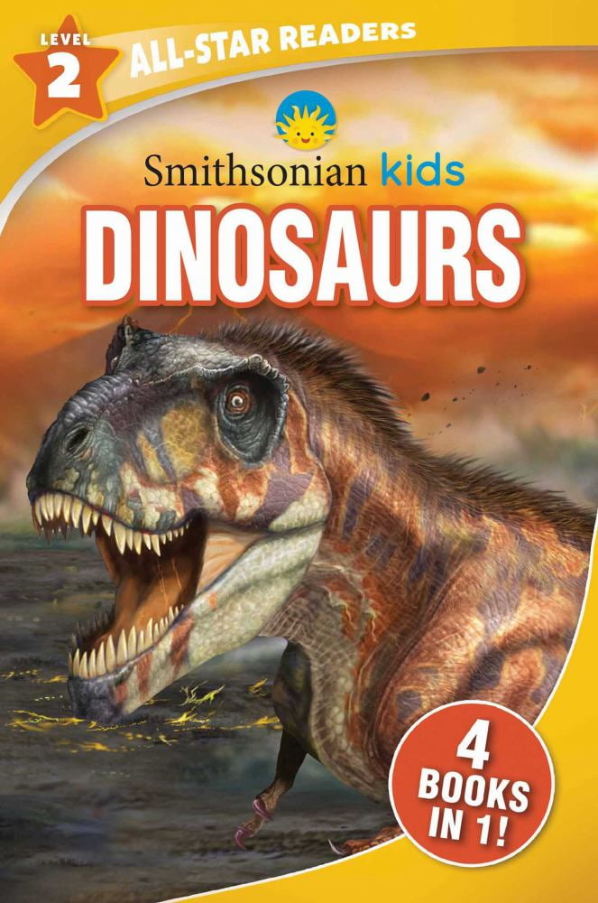 Smithsonian Kids All-Star Readers: Dinosaurs Level 2 (Paperback ...