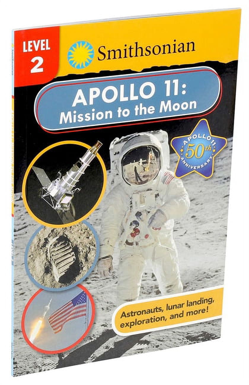 Smithsonian Leveled Readers: Smithsonian Reader: Apollo 11: Mission to ...