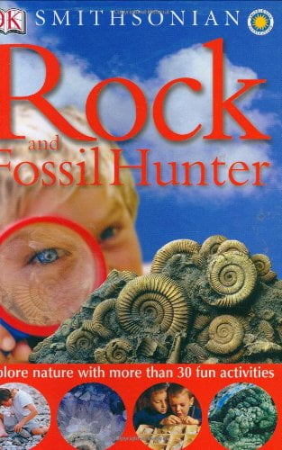 Pre-Owned DK Smithsonian Rock and Fossil Hunter (Smithsonian Guides ...