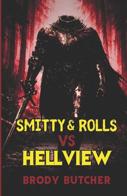 Smitty & Rolls Smitty & Rolls vs Hellview: A horror-comedy that'll ...