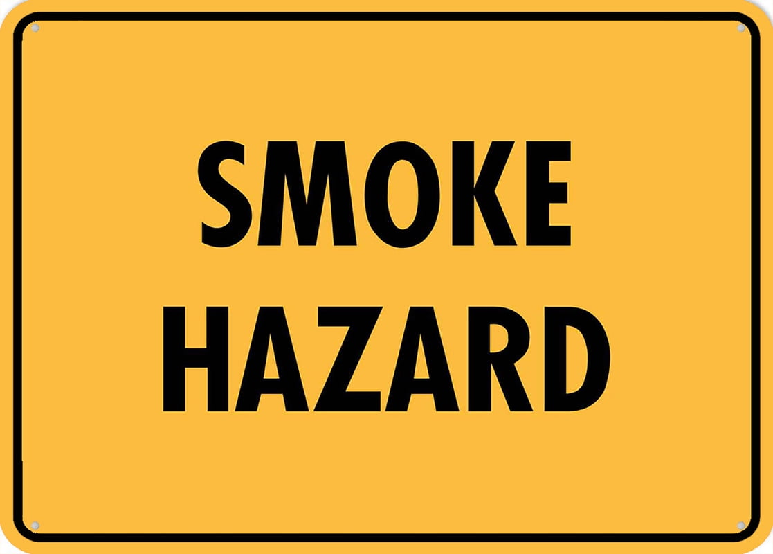Smoke Hazard Sign Metal 12X8 Inch Rust Free Aluminum, Uv Printed, Easy ...