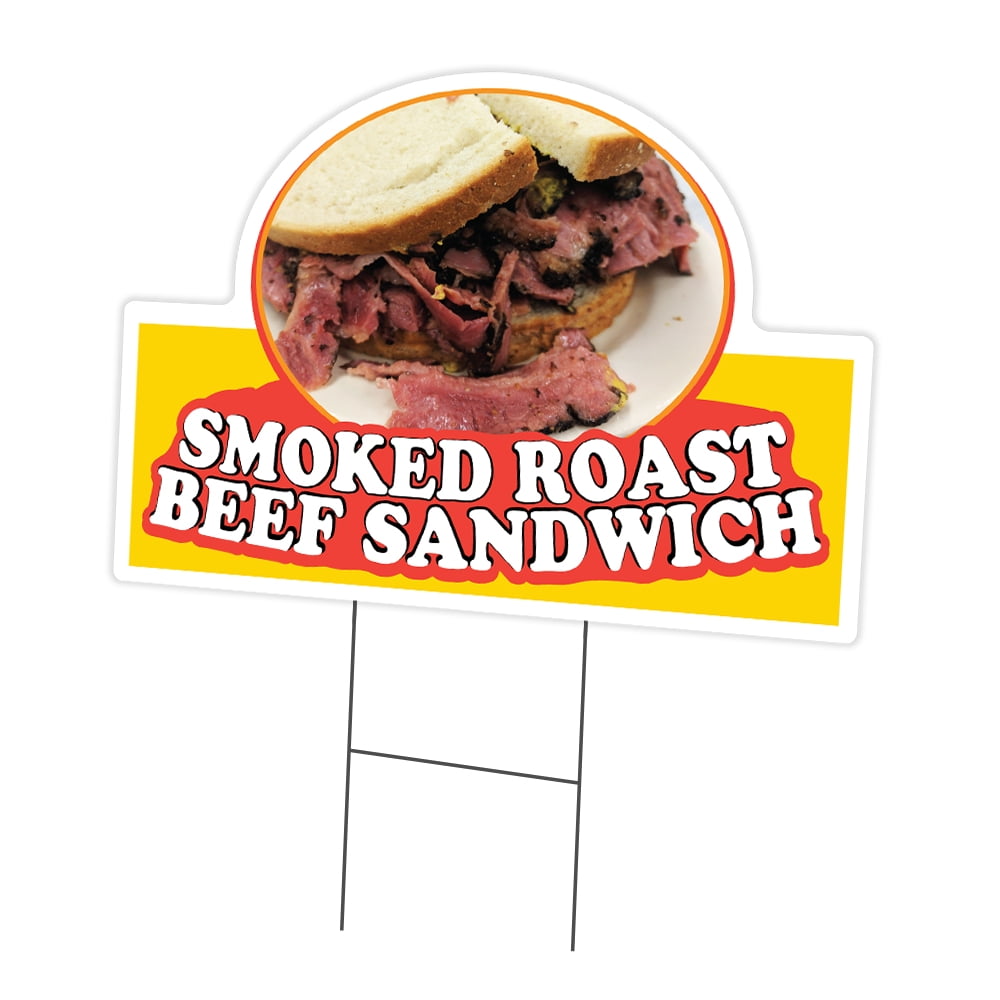 Smoked Roast Beef Sandwich 12" x 16" Yard Sign & Stake | Advertise Your ...
