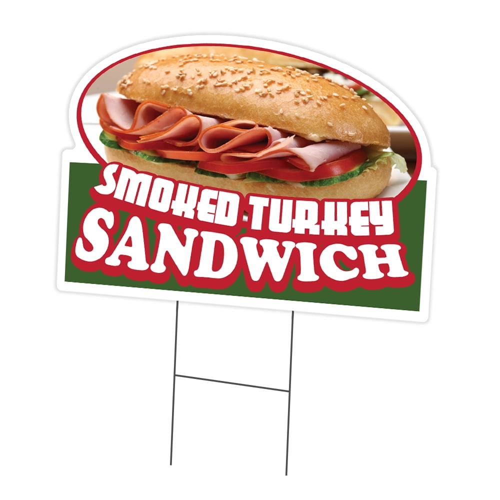 Smoked Turkey Sandwich 12" x 16" Yard Sign & Stake | Advertise Your ...