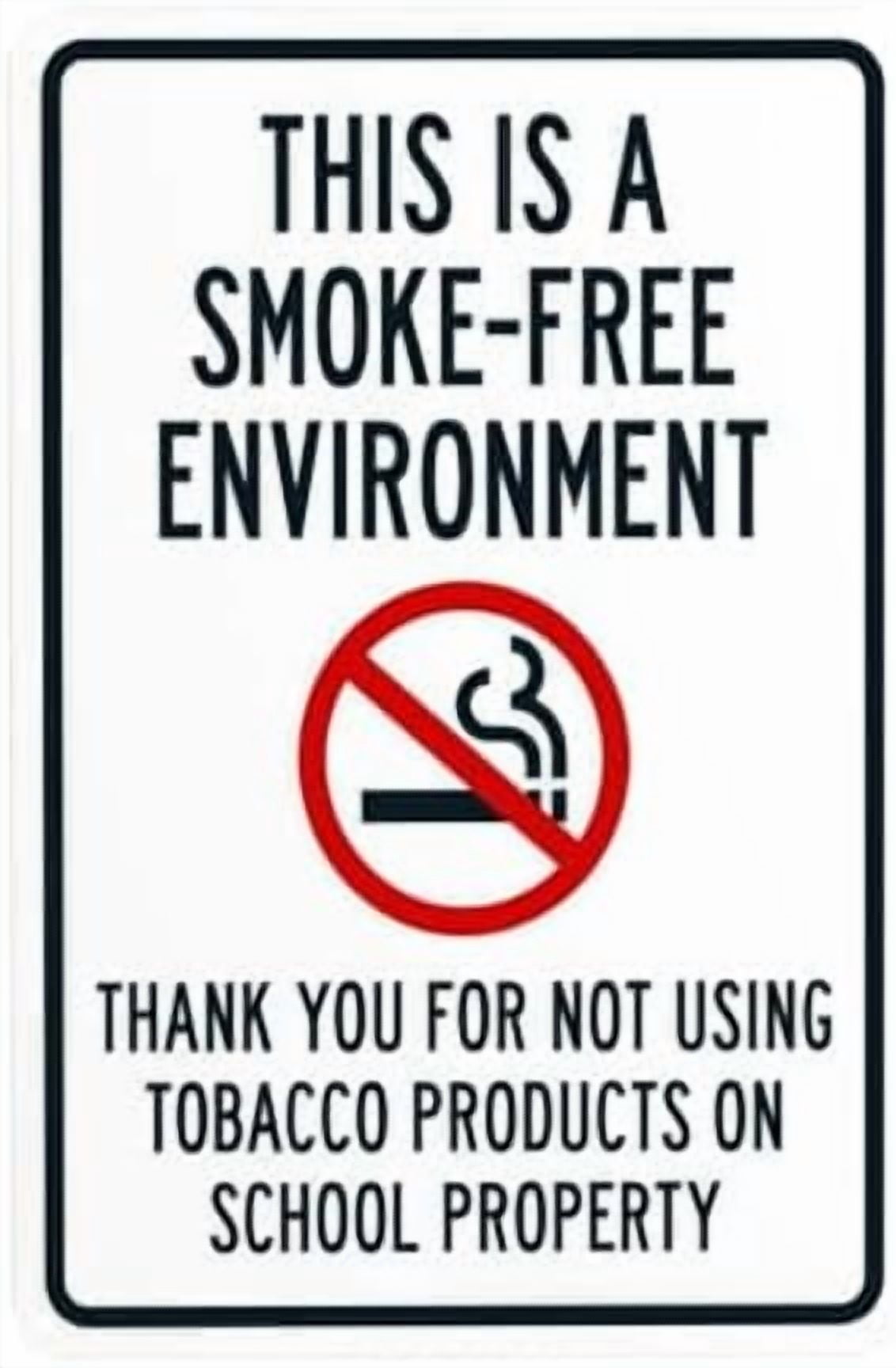 This Is A Smokefree Environment Thank You For Not Using Tobacco ...