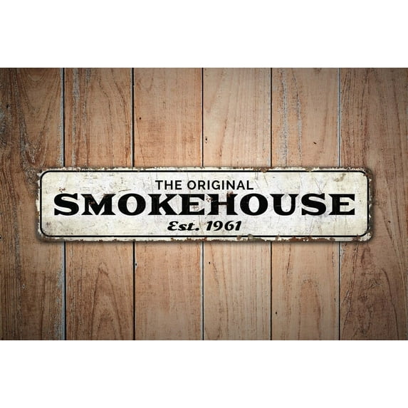 Smokehouse Sign The Smokehouse Smokehouse EST Home of Famous BBQ ...