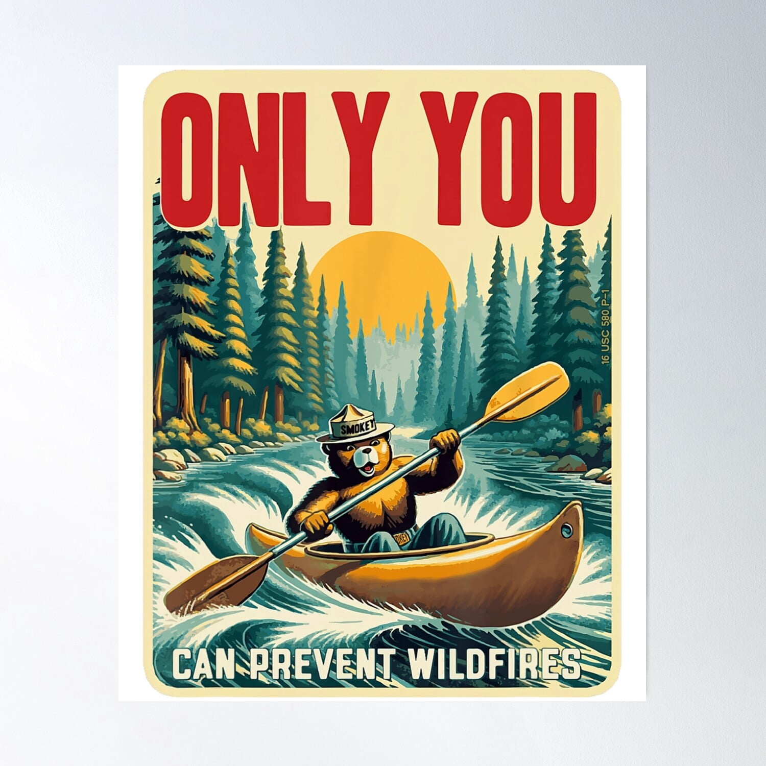 Smokey Bear Kayak Only You Can Prevent Wildfires Poster Wall Art ...