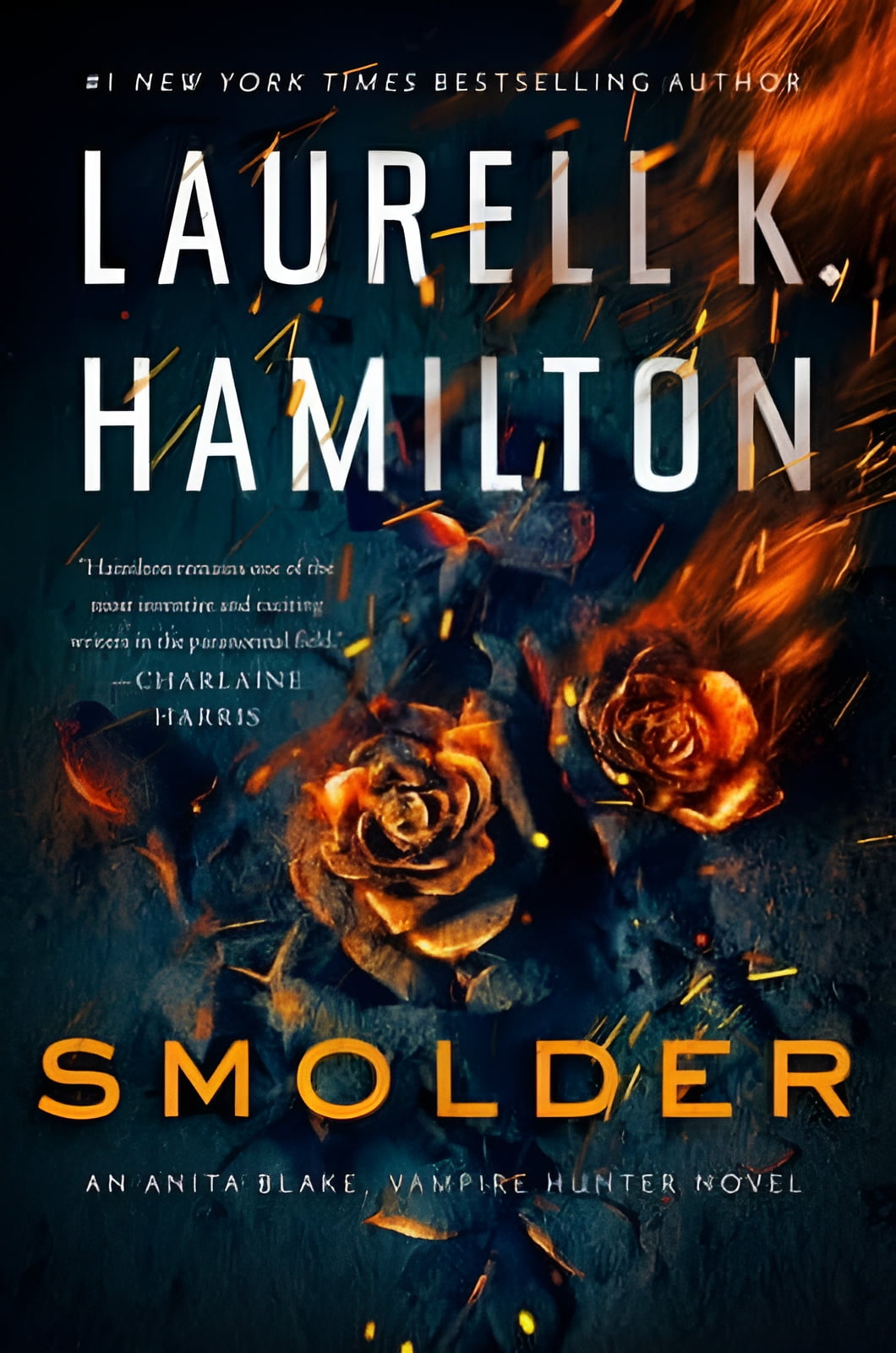 Smolder (Anita Blake, Vampire Hunter) [Hardcover] Hamilton, Laurell K ...