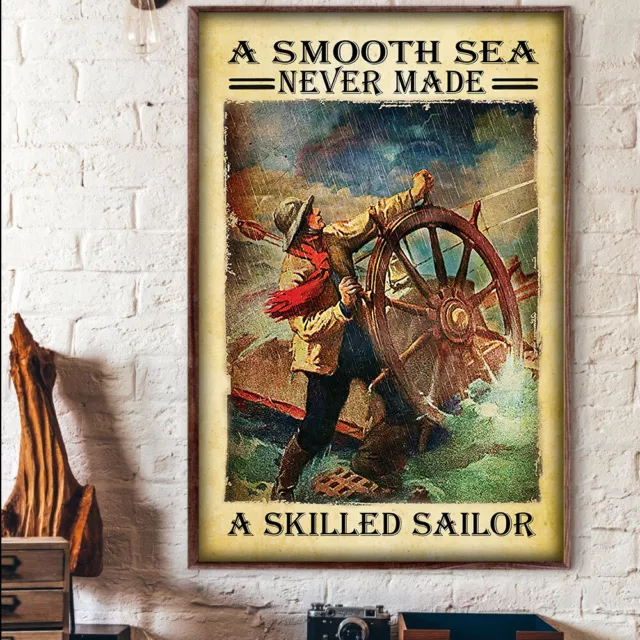 A Smooth Sea Never Made A Skilled Sailor Sailing Ship Poster NO FRAMED ...