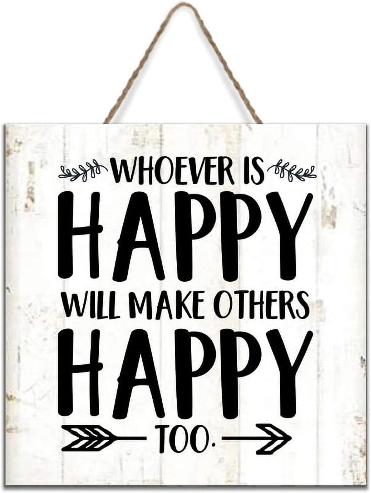 Smooth Wooden Plaque With Rope Whoever Is Happy Will Make Others Happy ...