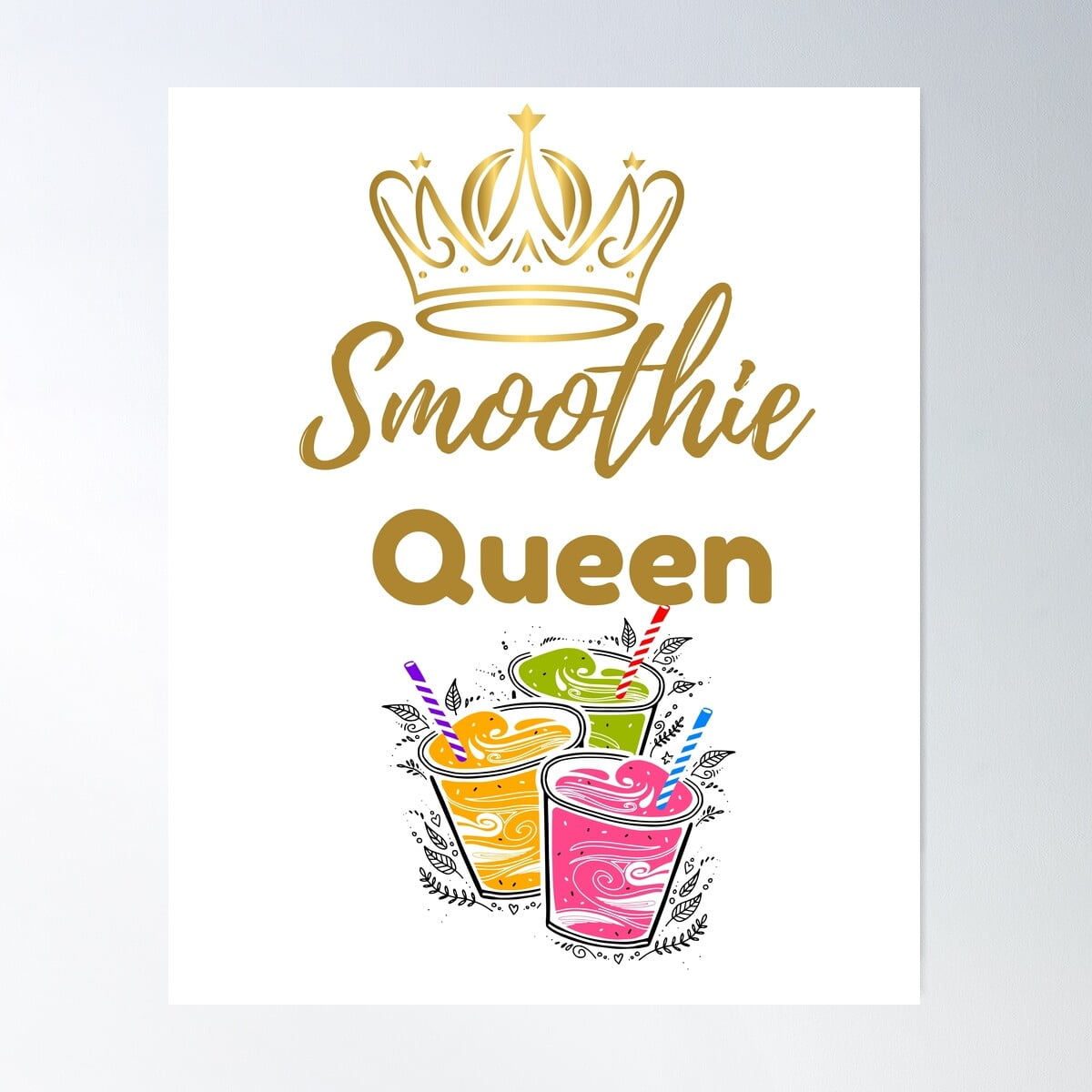 Smoothie Queen – Healthy Lifestyle & Fitness Design Poster Wall Art ...