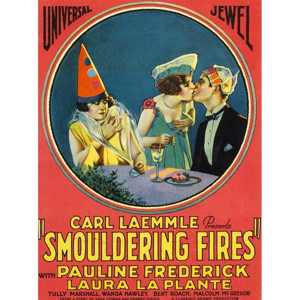 Smouldering Fires From Left: Pauline Frederick Laura La Plante Malcolm ...