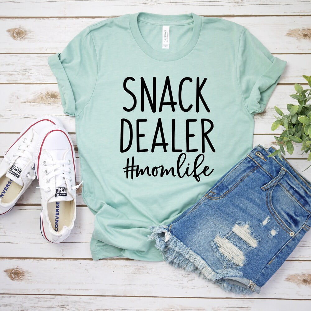 Snack Dealer Shirt, #Momlife - Funny Mom Shirt - Gift For Wife - Mama ...