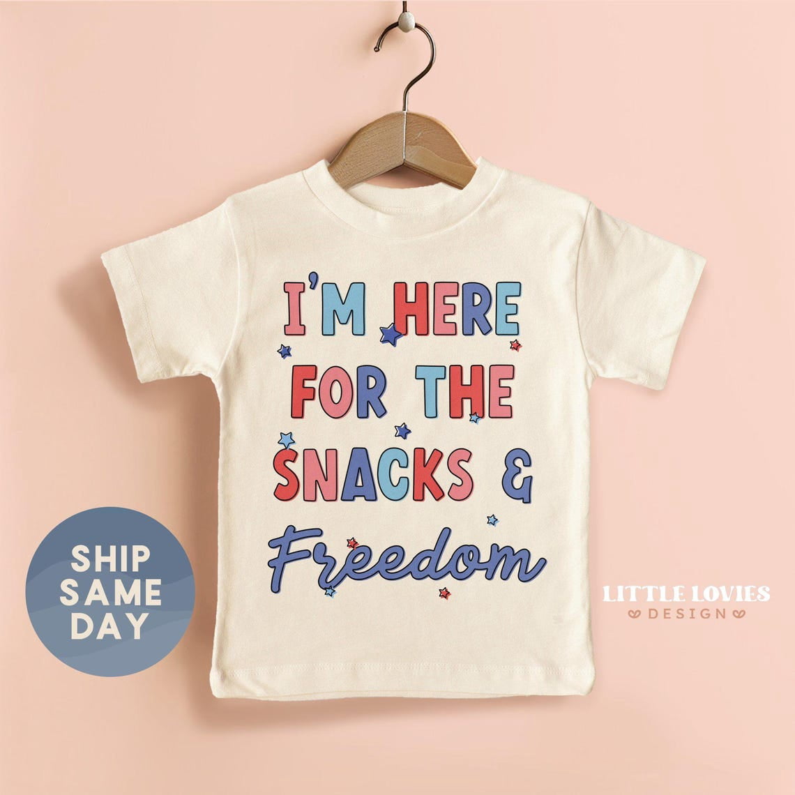 I'M Here For The Snacks And Freedom Toddler Shirt, July 4Th Toddler ...