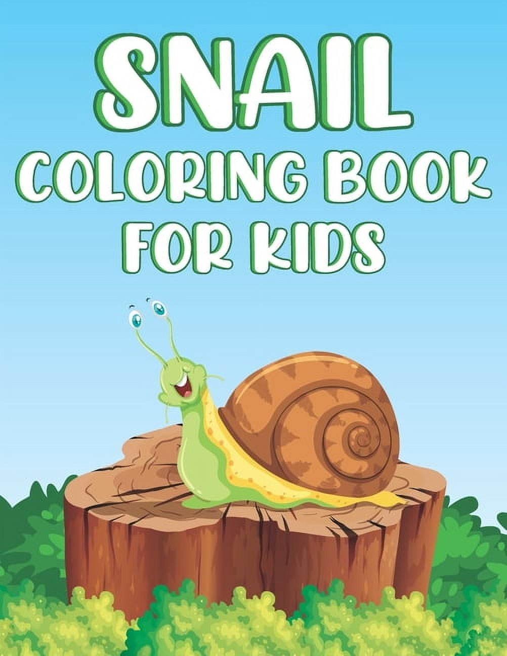 Snail Coloring Book For Kids: Fun Laziest Animals Activity Book For ...