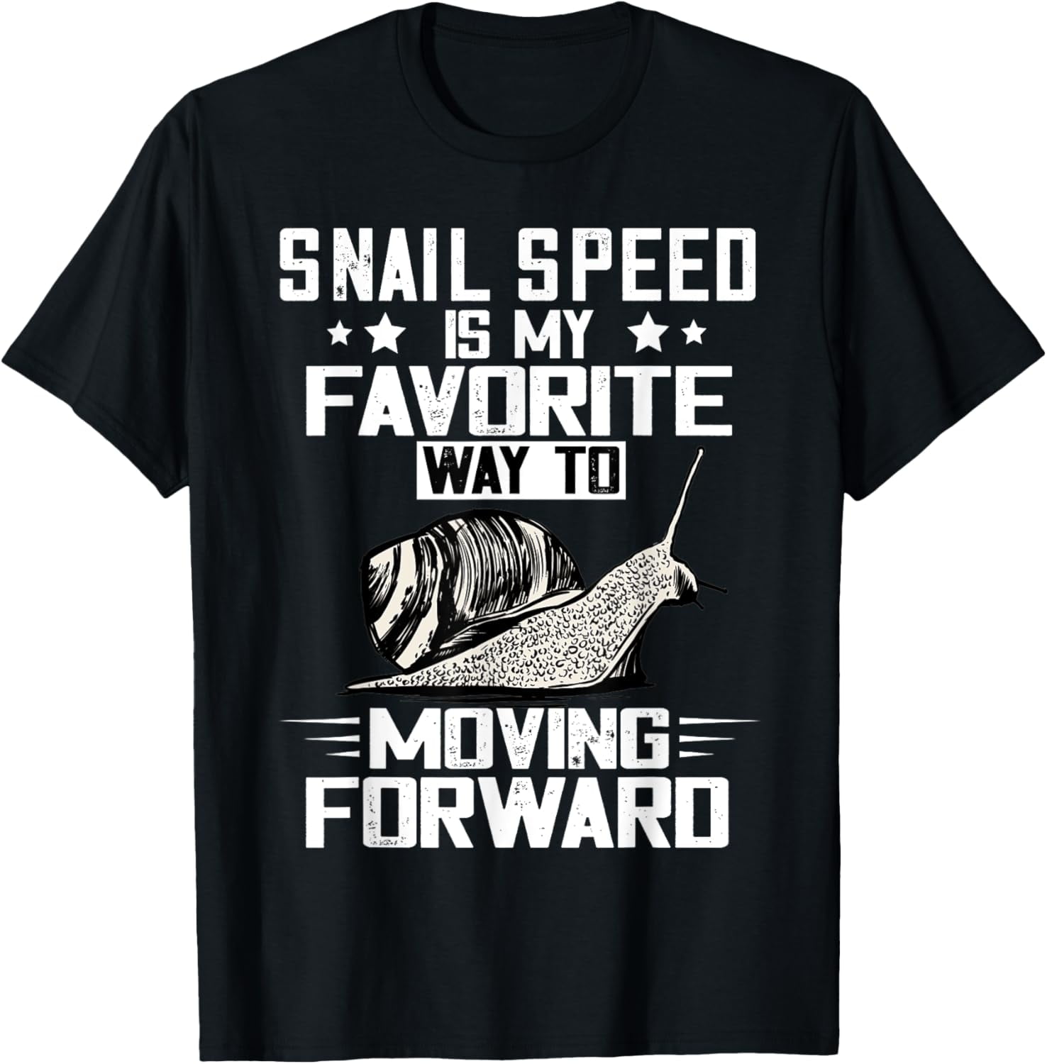 Snail Speed Moving Forward Mollusk Snail Shell Snails Lover T-Shirt ...