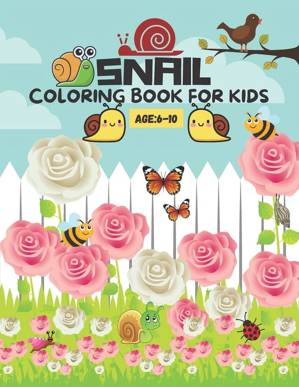 Snail coloring book for kids AGE: 6-10: A bundle of unique snail ...