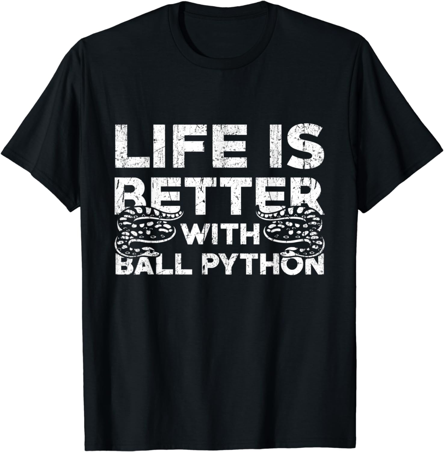 Snake Ball Python T-Shirt Life is better with a Ball Python T-Shirt - Walmart.com