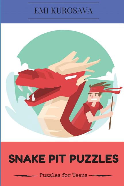 Snake Pit Puzzles: Puzzles for Teens (Brain Teasers for Teens ...