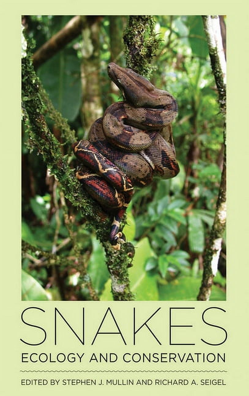 Snakes: Ecology and Conservation (Hardcover) - Walmart.com