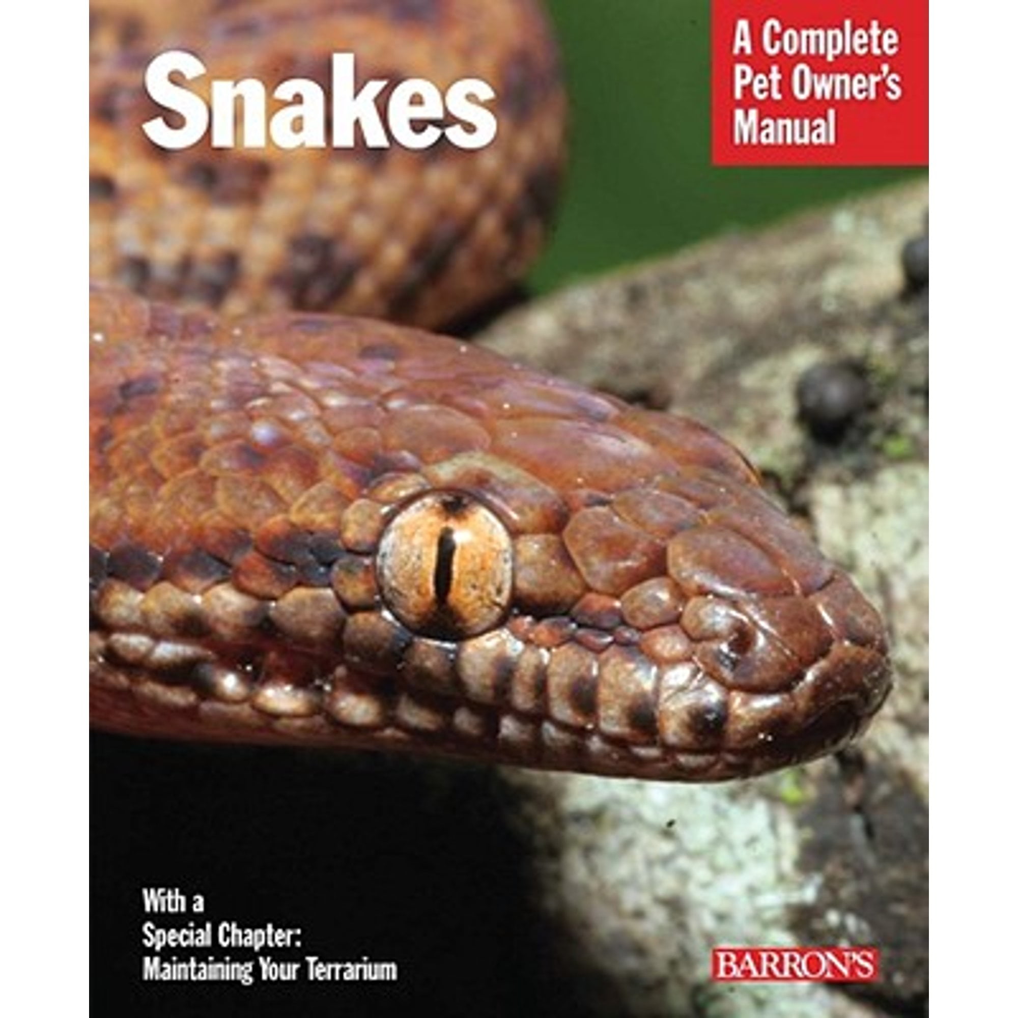 Pre-Owned Snakes: Everything about Selection, Care, Nutrition, Behavior ...