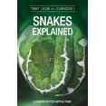 Snakes Explained: A handbook for reptile fans, (Paperback) - Walmart.com