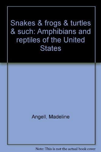 Pre-Owned Snakes frogs turtles such: Amphibians and reptiles of the ...