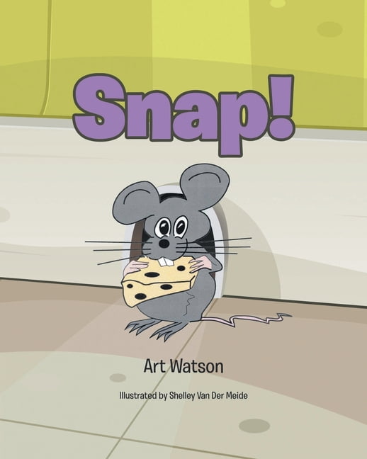 Snap! (Paperback) - Walmart.com