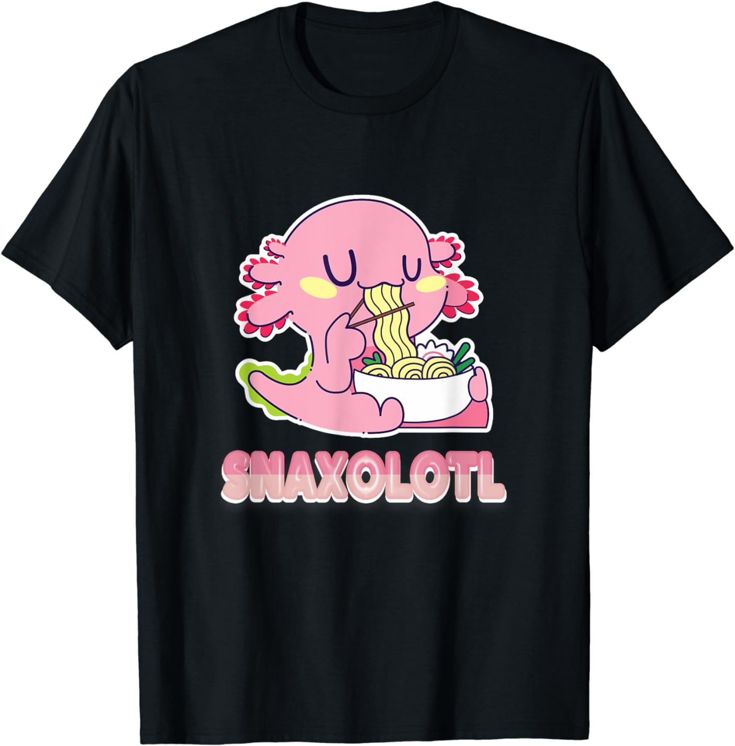 Snaxolotl Ramen Axolotl Kawaii Fish T-Shirt - Walmart.com
