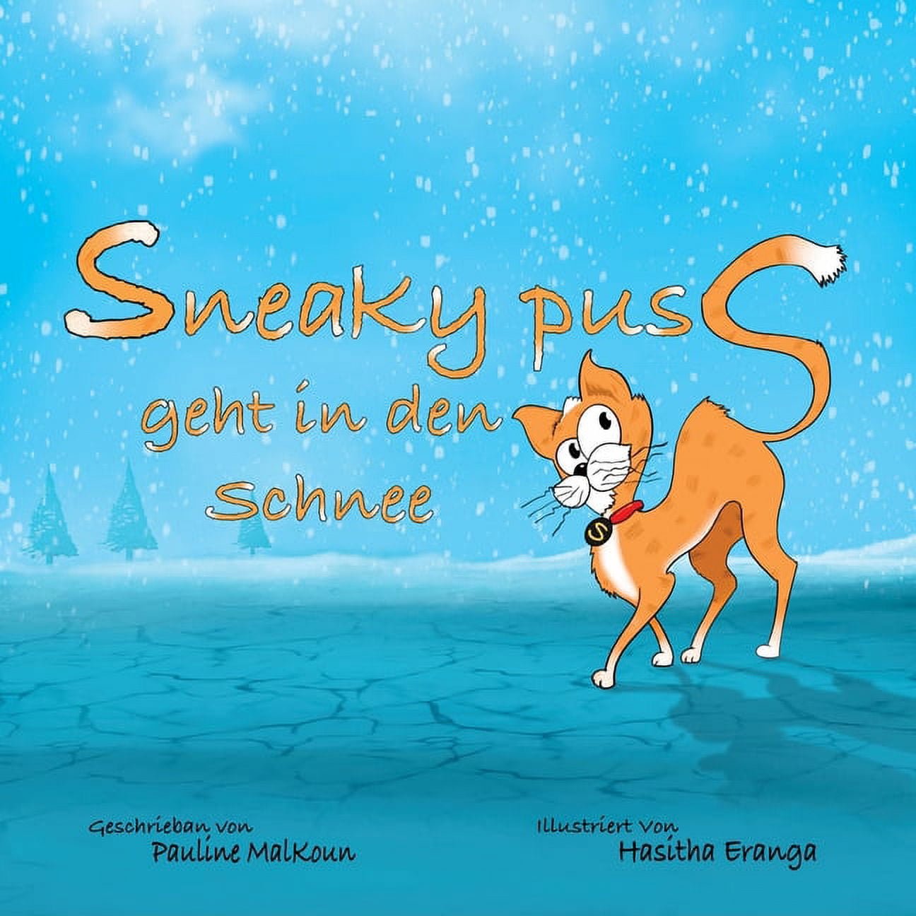 Sneaky Puss Goes to the Snow (German Edition) (Paperback) - Walmart Business Supplies