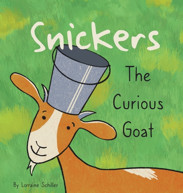 Snickers The Curious Goat, (Hardcover) - Walmart.com