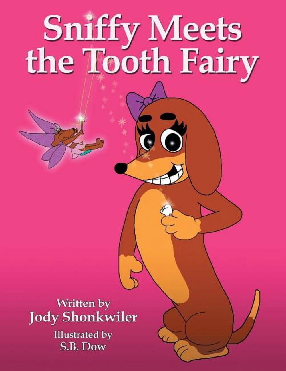 Sniffy Meets the Tooth Fairy - Walmart.com