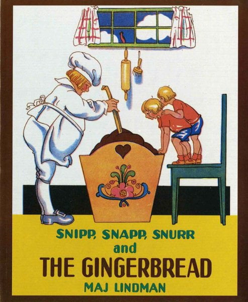 Snipp, Snapp, Snurr: Snipp, Snapp, Snurr and the Gingerbread (Paperback ...