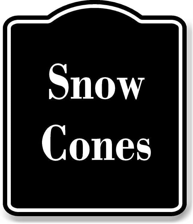 Snow Cones BLACK Aluminum Composite Sign 8.5''x10'' - Walmart.com