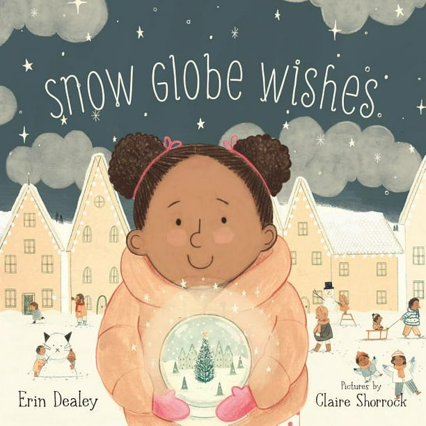 Snow Globe Wishes (Hardcover) - Walmart.com