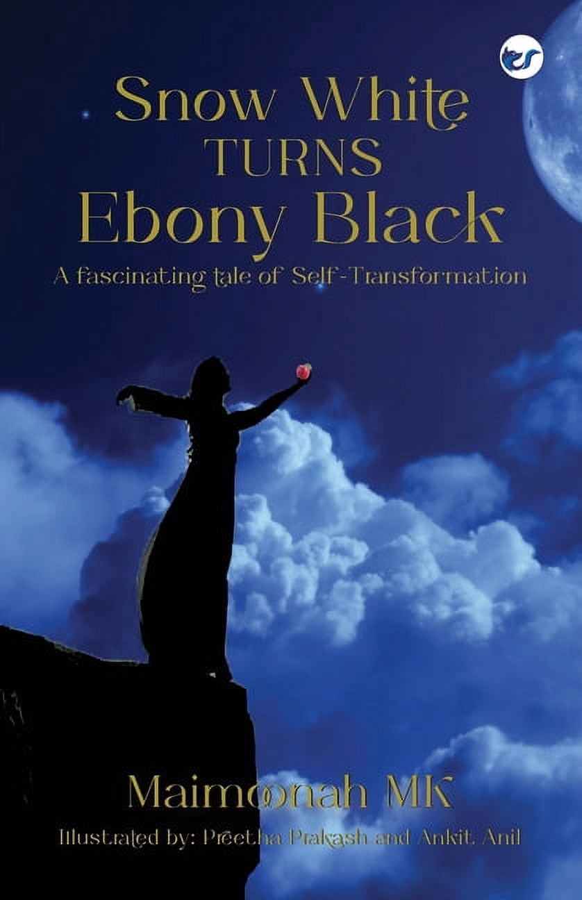 Snow White turns Ebony Black: A fascinating tale of Self-Transformation ...