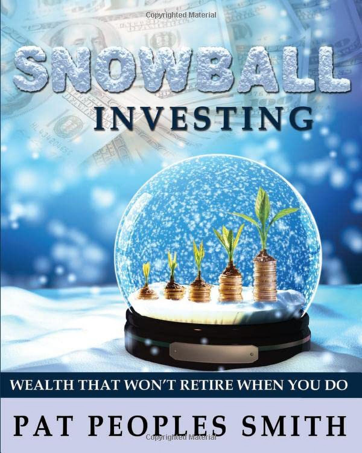 Pre-Owned Snowball Investing: Wealth That Won't Retire When You Do ...