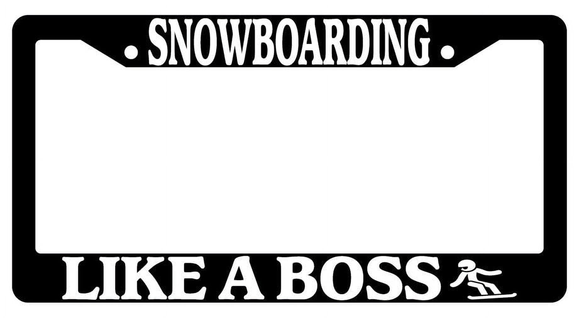 Snowboarding Like A Boss Black Plastic License Plate Frame - Walmart.com