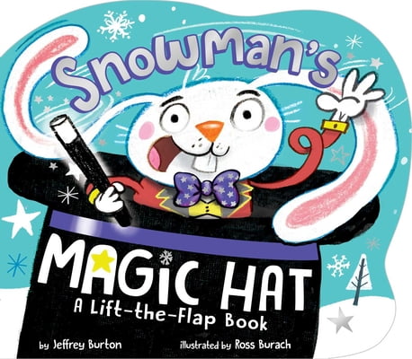 Pre-Owned Snowman's Magic Hat: A Lift-The-Flap Book (Board book ...