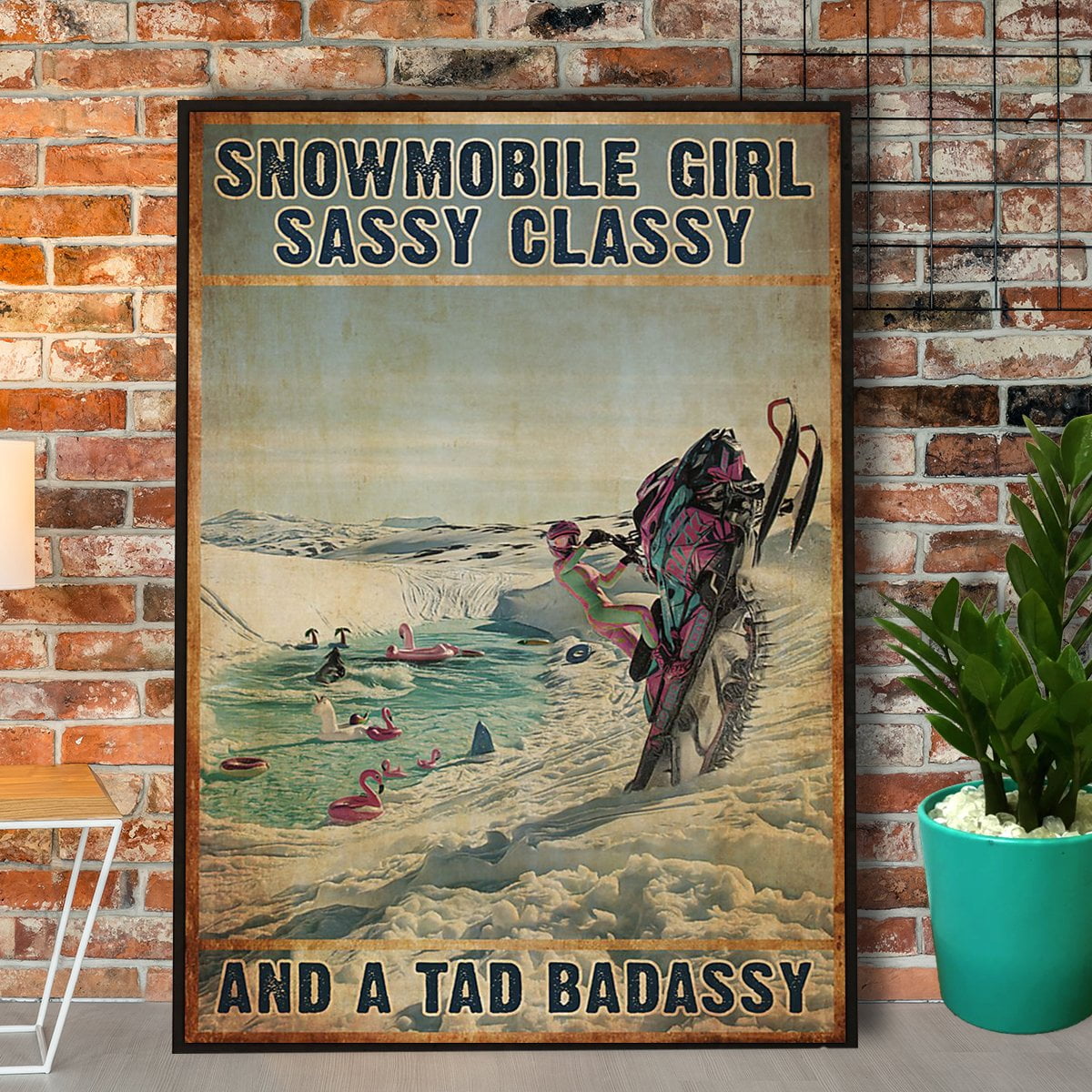Snowmobile Girl Sassy Classy And A Tad Badassy Vintage Paper Poster No ...