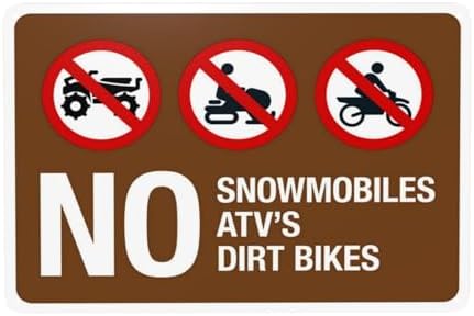 No Snowmobiles ATV's Dirt Bikes With Graphic Warning Sign, Rules ...