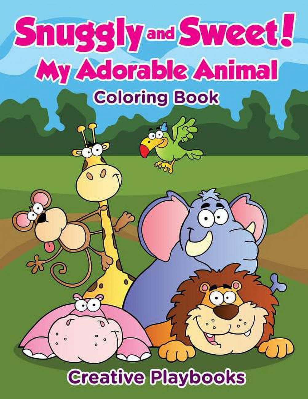Snuggly and Sweet! My Adorable Animal Coloring Book (Paperback ...