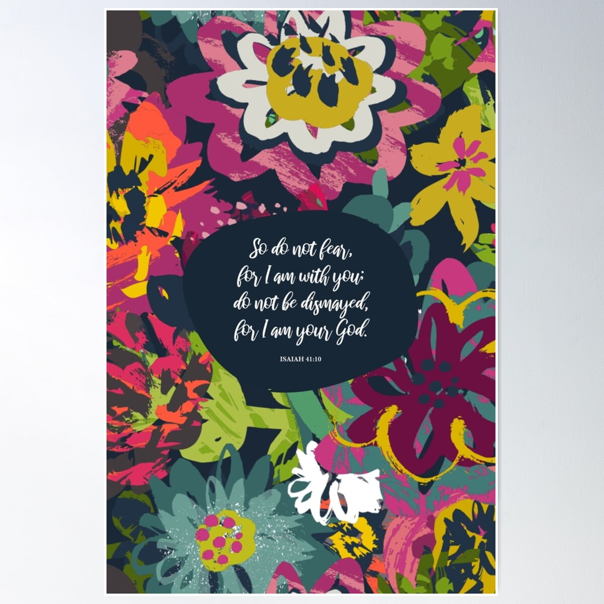 So Do Not Fear, For I Am With You - Isaiah 41:10, Bible Verse Quote ...