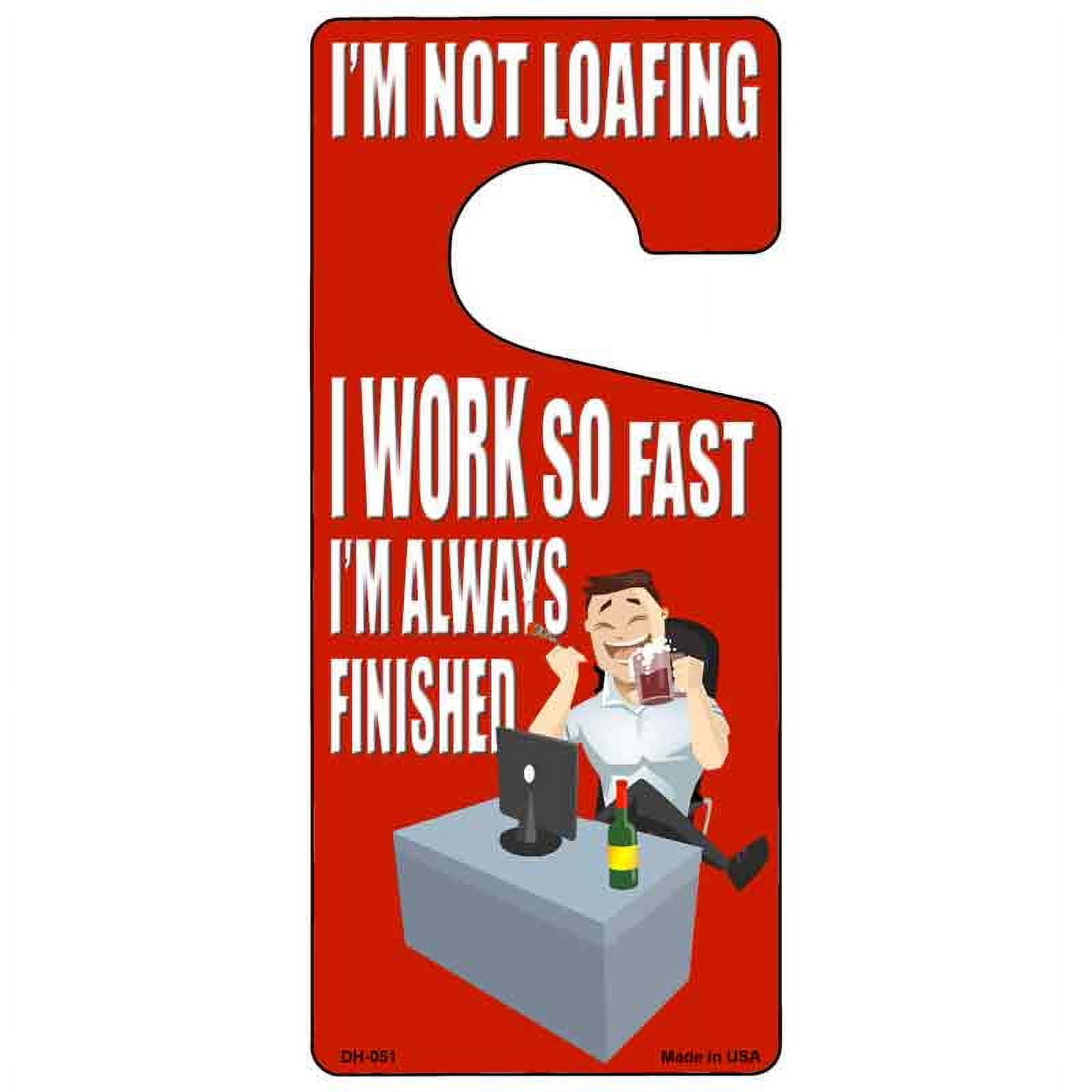 So Fast Im Always Finished Novelty Metal Door Hanger DH-051 4" x 9 ...
